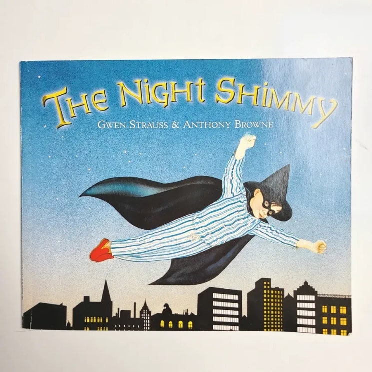 잠자리독서 책 추천, 자기 전 독서 원서읽기 The Night Shimmy by Gwen Strauss and Anthony ...