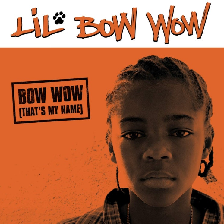 Lil BowWow Bow Wow(That's My Name). Like You. Let Me Hold You 가사 해석 ...