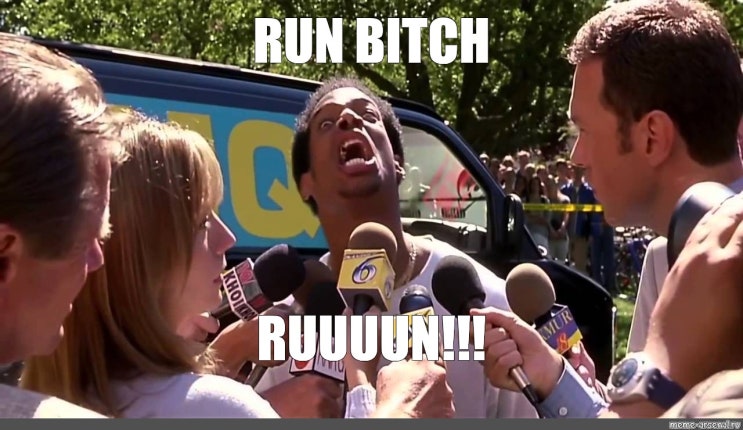 [밈/영화] Run Bitch!, RUNNN! : 네이버 블로그