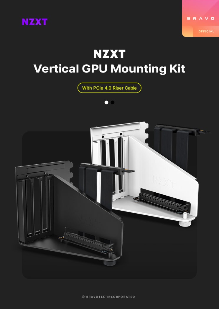 브라보텍, NZXT PCIe 4.0 라이저 케이블/수직 장착 마운팅 킷 출시 예정 : 네이버 블로그
