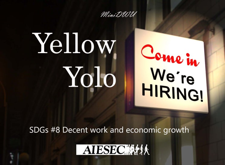 [MiniDWU] SDGs #8. YellowYolo 옐로욜로 : 네이버 블로그