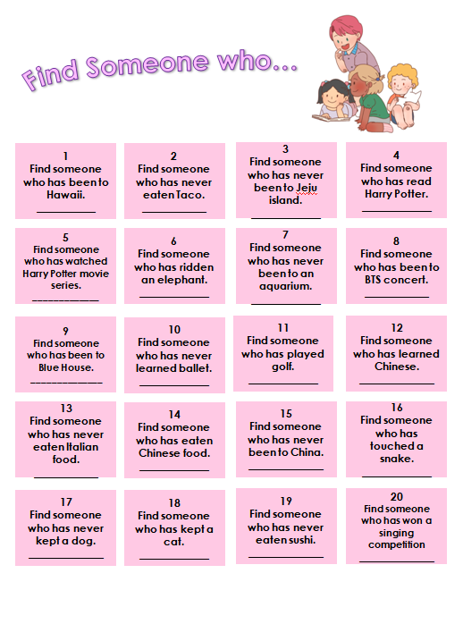 현재완료 경험을 이용해서 묻고 대답하는 연습을 하는 Find Someone Who Game Activity : 네이버 블로그