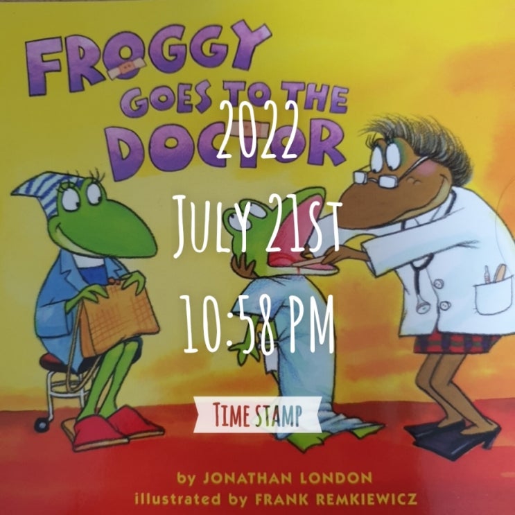 [1일1영어그림책]Froggy Goes To The Doctor : 네이버 블로그