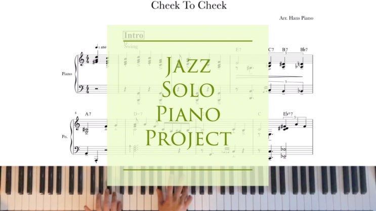 Cheek To Cheek/by. Irving Berlin /Jazz Solo Piano/download for free ...