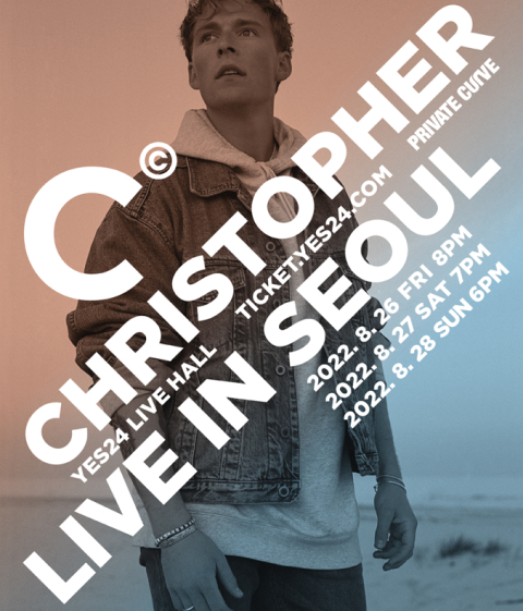 [크리스토퍼 내한공연,단독콘서트 일정 스케줄 작품활동] CHRISTOPHER LIVE IN SEOUL Feat. 서울 예스24 ...