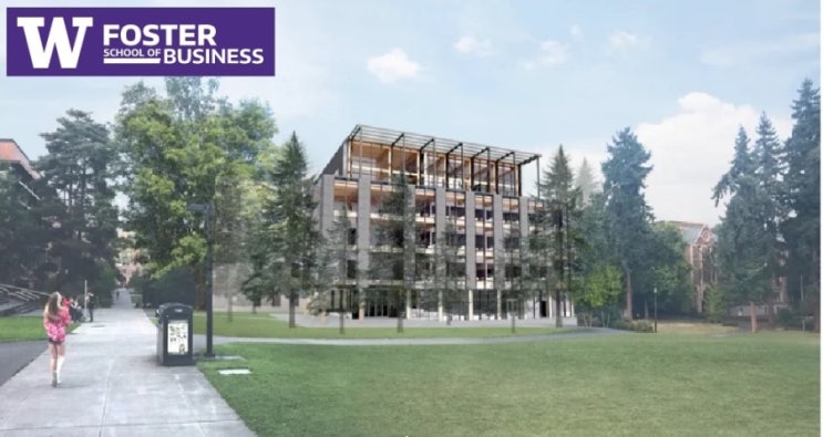 [University of Washington MBA] 미국 2023US News MBA 랭킹 22위 워싱턴대 Foster ...