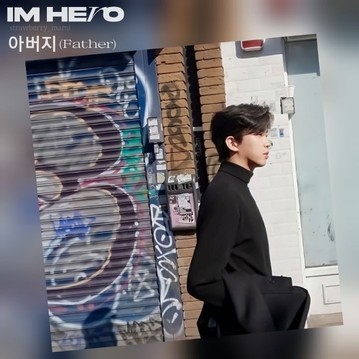 임영웅 아버지 (Father) MV : 네이버 블로그