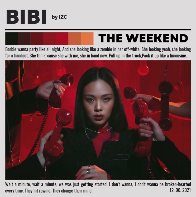 88rising, BIBI – The Weekend [가사/해석] : 네이버 블로그