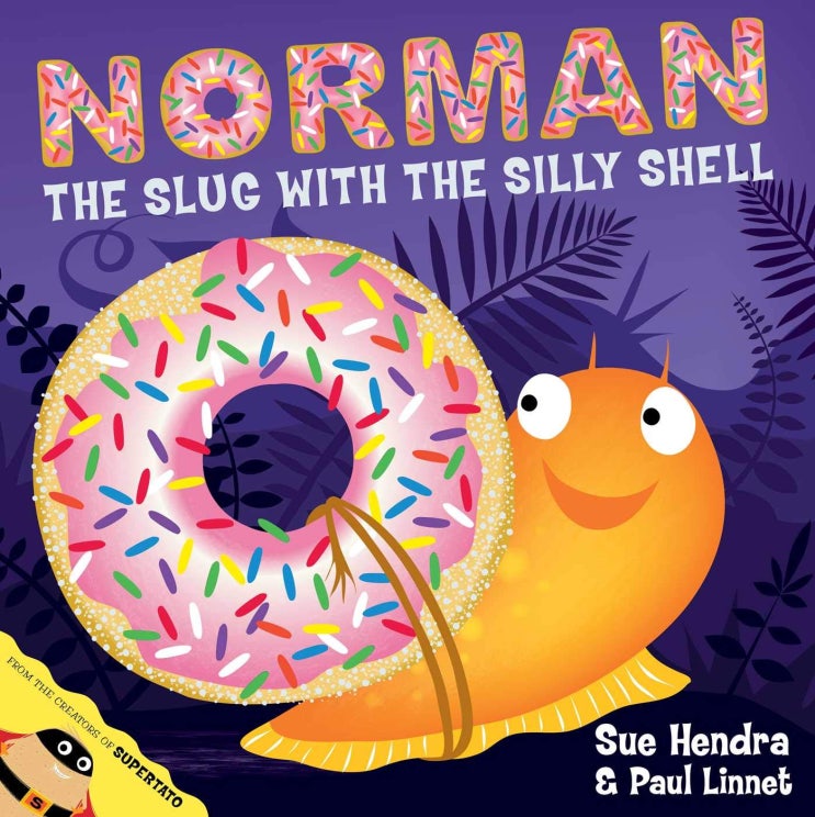 Sue Hendra & Paul Linnet, 【Norman the slug with the silly shell : 민달팽이 ...