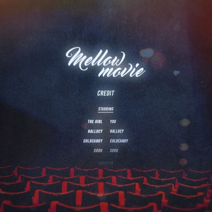 BAD CHANNEL(배드채널) - Mellow Movie [노래가사, 듣기, MV] : 네이버 블로그