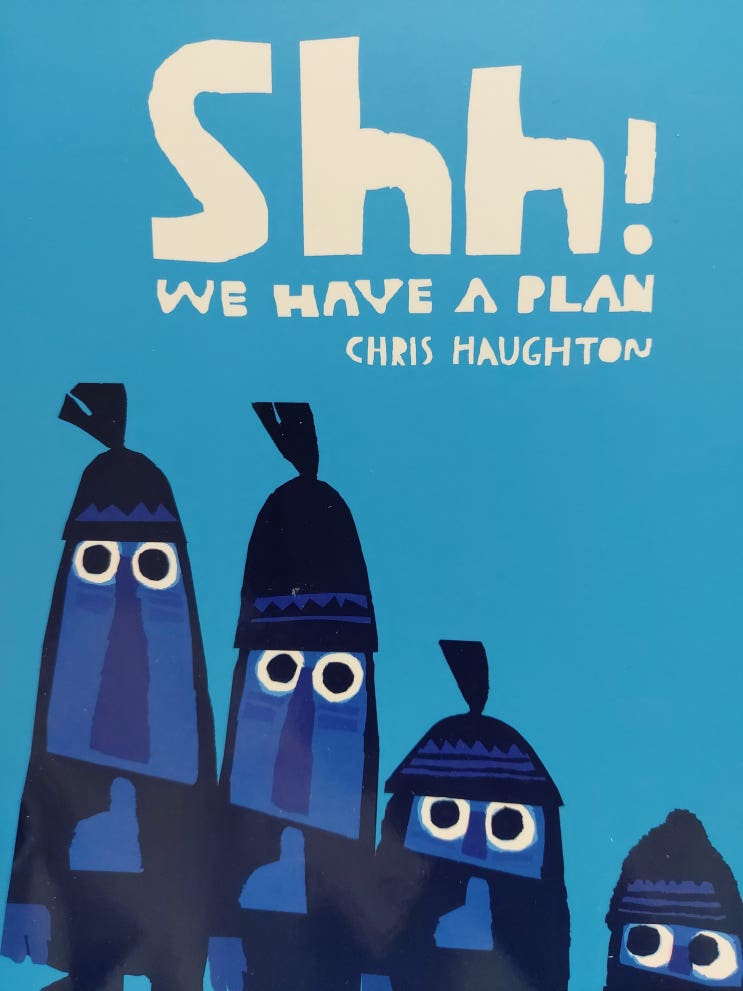 Shh!We have a plan_Chris Haughton : 네이버 블로그