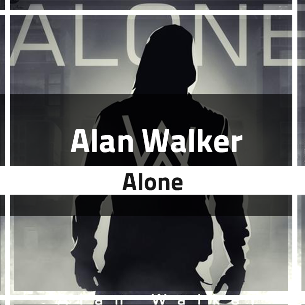 Alan Walker - Alone, 팝송추천 : 네이버 블로그