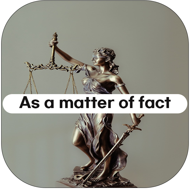 As a matter of fact? Fact가 중요하닷! : 네이버 블로그