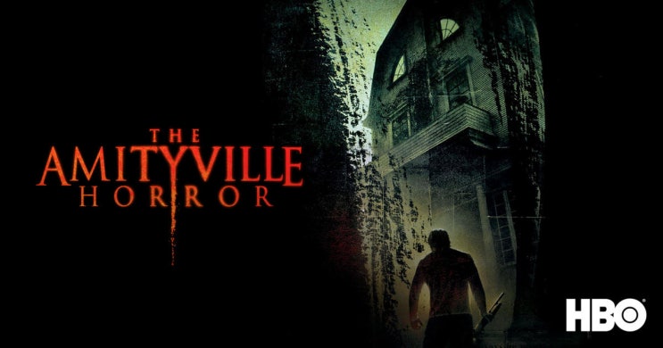 아미티빌 호러 (The Amityville Horror, 2005) : 네이버 블로그