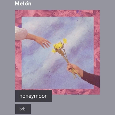 brb. - honeymoon [달달한노래] : 네이버 블로그
