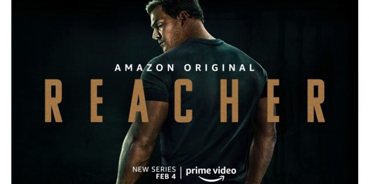 [Amazon Studios] 리처 시즌01, Reacher S01, 2022 : 네이버 블로그
