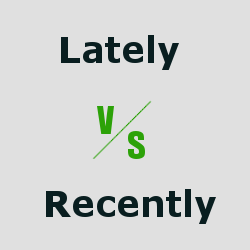 영어의 맛을 느끼세요: Recently와 Lately 차이 : 네이버 블로그