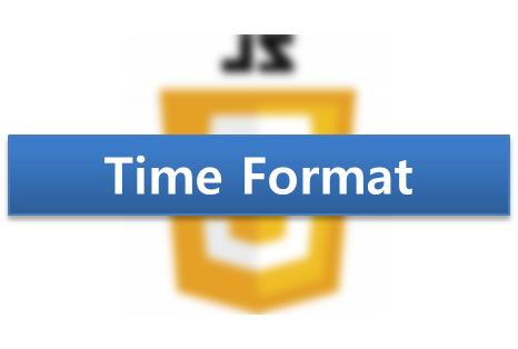 [JavaScript] Time Format (HH:mm:ss) : 네이버 블로그