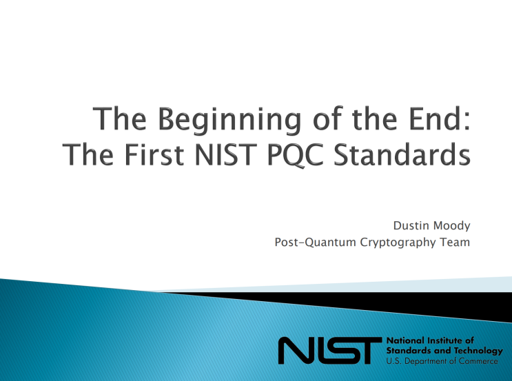The Beginning of the End: The First NIST PQC Standards [종말의 시작 : 첫 NIST ...