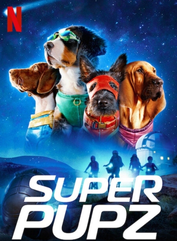 슈퍼 퍼피Z(Super pupz, 2022)넷플릭스 키즈 시리즈: 가족 드라마, 캐나다 작품. : 네이버 블로그