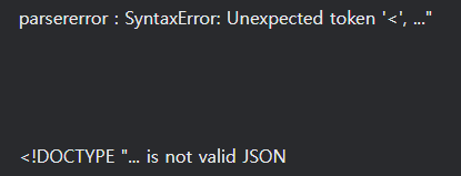 parsererror : SyntaxError: Unexpected token