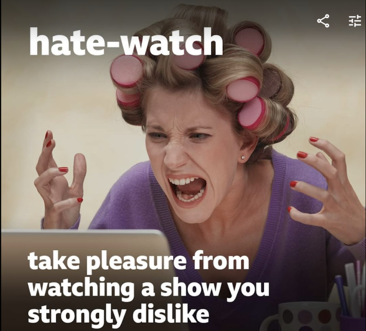 [영어] Hate-watch를 아시나요? : 네이버 블로그