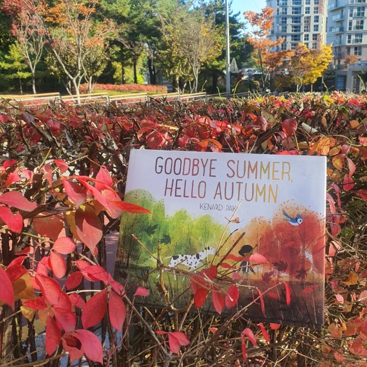 영어그림책 추천) Goodbye Summer Hello Autumn : 네이버 블로그