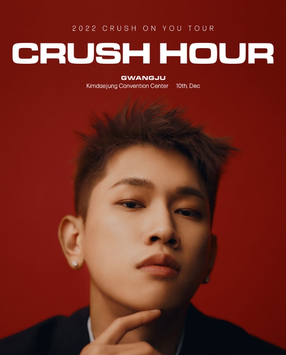 2022 CRUSH ON YOU TOUR CRUSH HOUR 광주 대구 서울 부산 기본정보 출연진 투어공연 크러쉬 콘서트 예매 ...