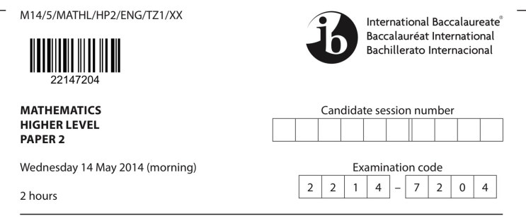 IB MATH HL PAST PAPER 2 Full Solution [IB MATH 기출문제] (2014 MAY TZ1 ...