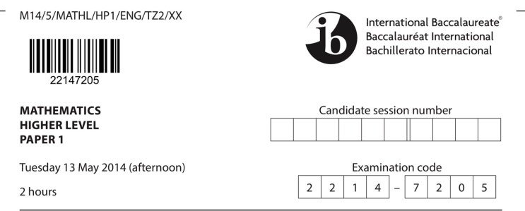 IB MATH HL PAST PAPER 1 Full Solution [IB MATH 기출문제] (2014 MAY TZ2 ...