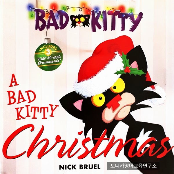 A Bad Kitty Christmas - 두운과 각운을 즐기며 랩처럼 읽는 크리스마스 영어동화책 : 네이버 블로그
