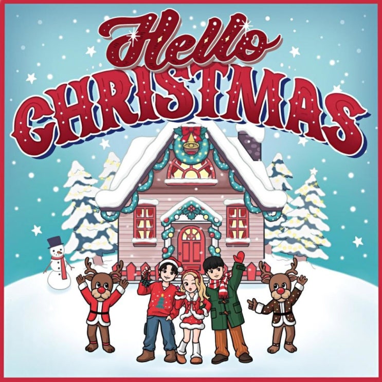 HELLO HOUSE - HELLO CHRISTMAS [노래가사, 듣기, MV] : 네이버 블로그