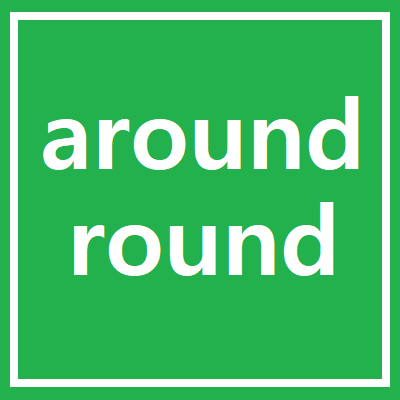 around round (~을) 둥글게 (싸다) : 네이버 블로그