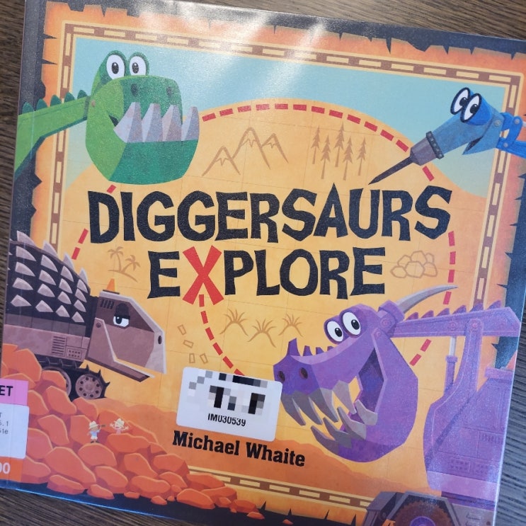 #46. [탈것/공룡] Diggersaurs Explore (Michael Whaite) : 네이버 블로그