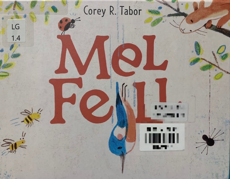 2. Mel Fell / Corey R. Tabor : 네이버 블로그
