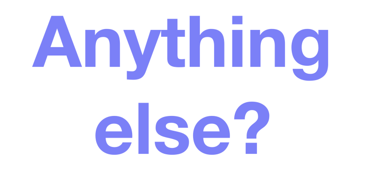 8. Anything else? : 네이버 블로그