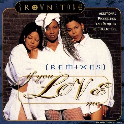 Brownstone - If You Love Me (Remixes) [US Maxi CD Single] : 네이버 블로그