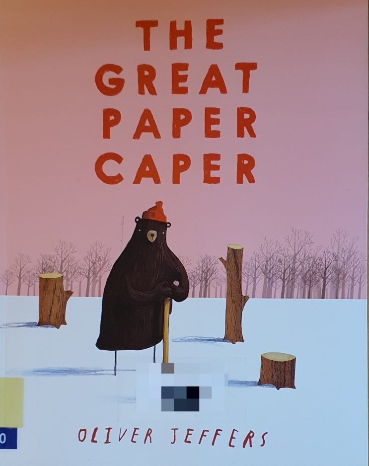 깊은 생각이 필요한 책, 나무 도둑, The great paper caper : 올리버 제퍼스 Oliver Jeffers ...