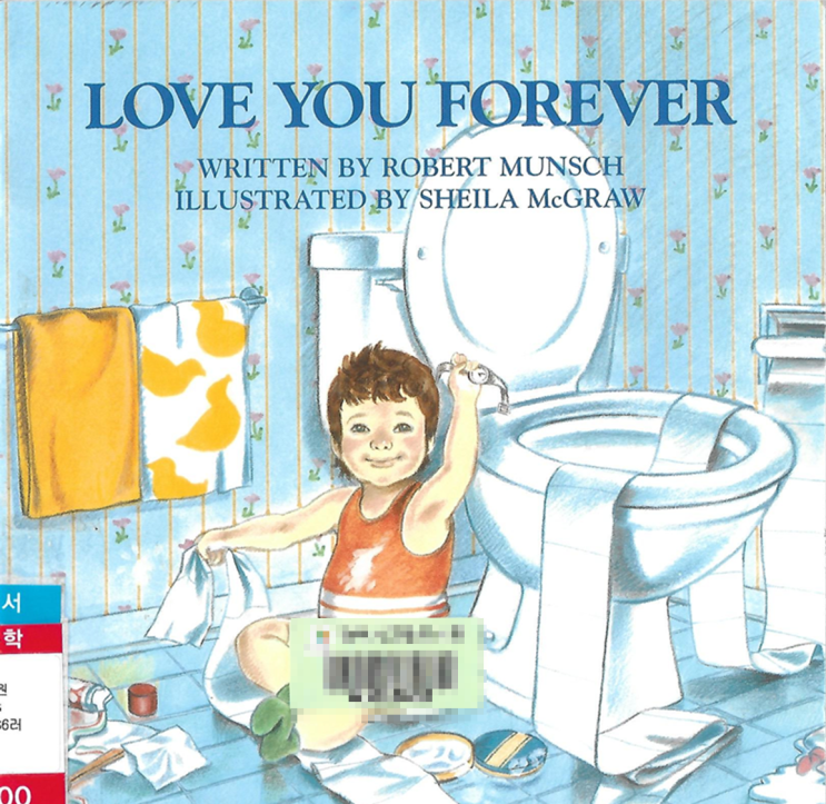 [영어동화] love you forever (러브 유 포에버) by Robert Munsch (로버트 먼치) : 네이버 블로그