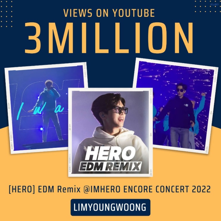 임영웅 [HERO] EDM Remix @IMHERO ENCORE CONCERT 2022 300만뷰 팔색조 : 네이버 블로그