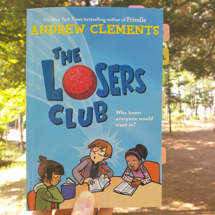 [한자쓱읽기-책소개/영어원서] 루저 클럽(원제: The Losers Club)- 앤드루 클레먼츠(Andrew Clements ...