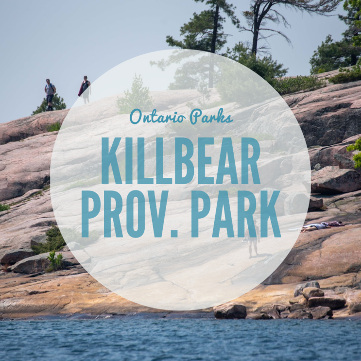 S4E1 2023-06-03~04 Killbear Provincial Park Camping | 킬베어 주립공원 캠핑 : 네이버 블로그