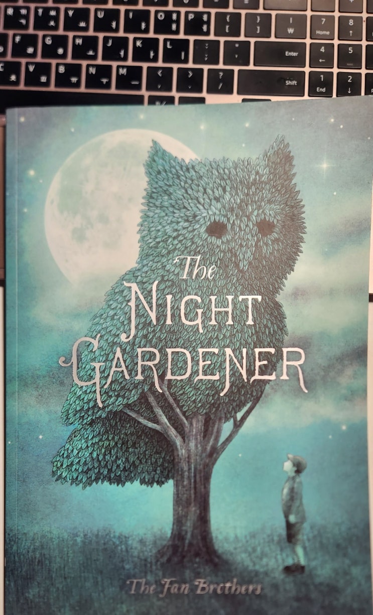 영어그림책] The Night Gardener 한밤의 정원사 : 네이버 블로그