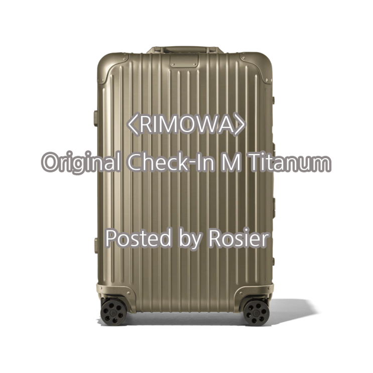 RIMOWA Original Check-In M Titanum 리모와 오리지널 티타늄 캐리어 : 네이버 블로그