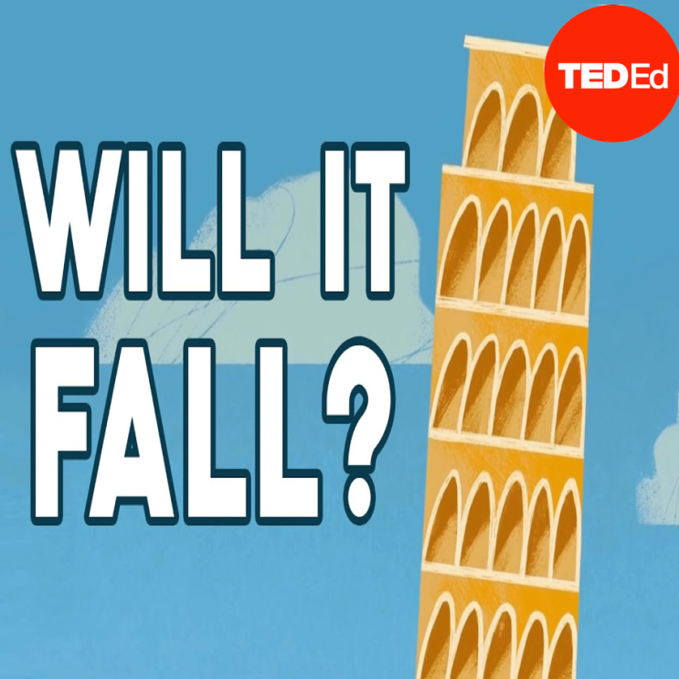 링링잉글리쉬 TED-Ed 교재 Why doesn't the Leaning Tower of Pisa fall over? (영어 ...