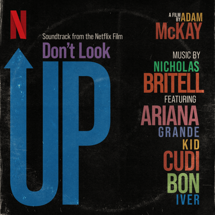 아리아나 그란데 (Ariana Grande) & 키드 커디 (Kid Cudi) - Just Look Up 가사/번역 : 네이버 블로그