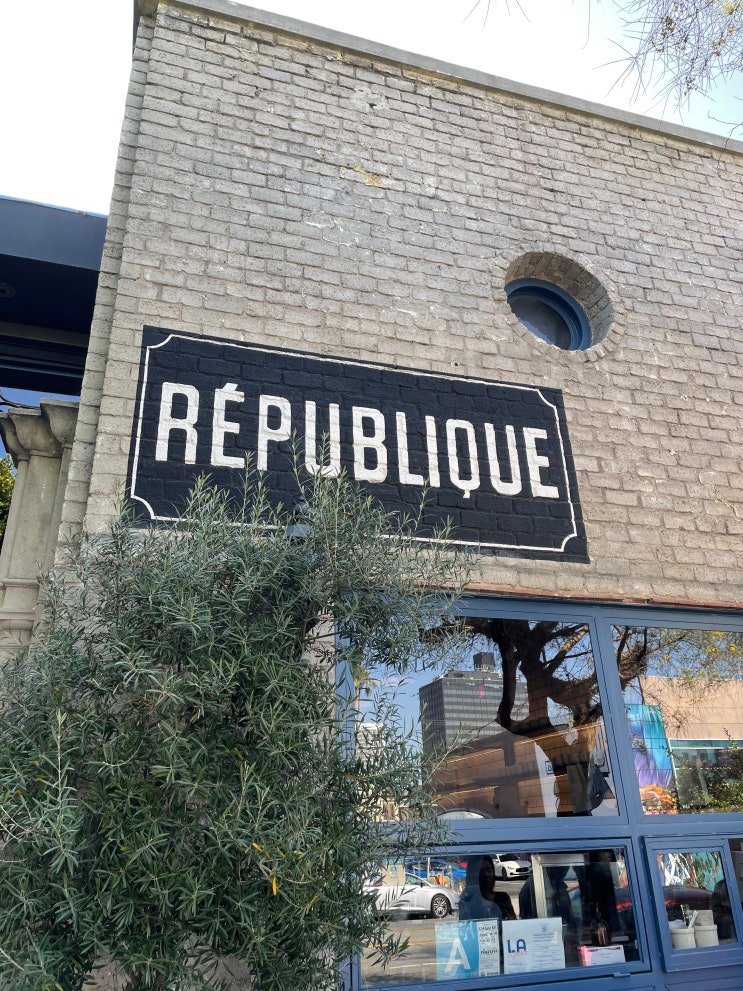 로스앤젤레스 가족여행 6. LA 브런치 맛집 리퍼블리크 (Republique Cafe Bakery & Restaurant, 주차 ...