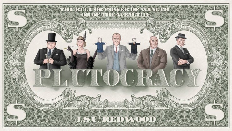 금권정치 ( 영어: plutocracy, 영어: plutarchy ) : 네이버 블로그