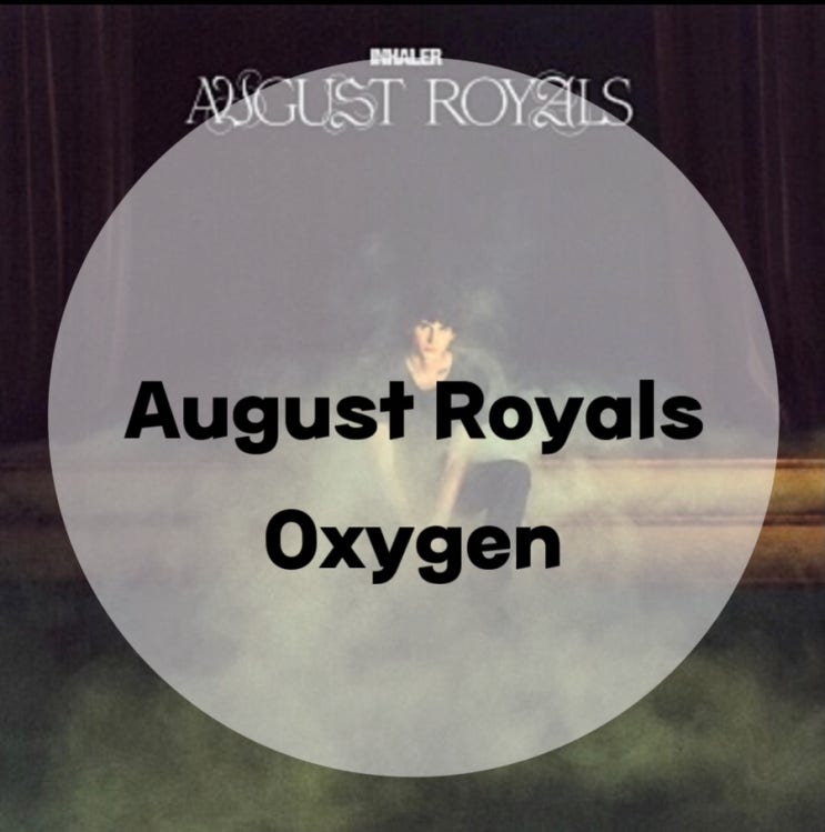 : August Royals : Oxygen (가사/듣기/MV Official Video) : 네이버 블로그