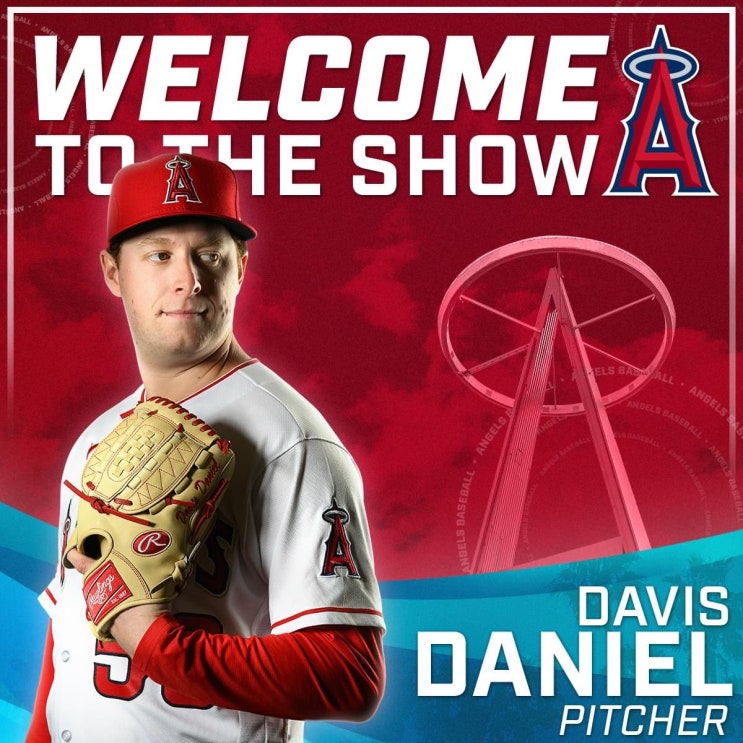 데이비스 다니엘 (Davis Daniel)을 승격시킨 LA 에인절스 : 네이버 블로그